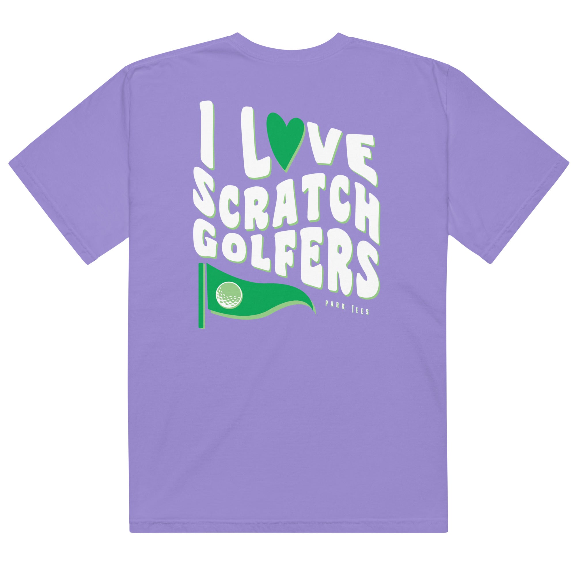 I Love Scratch Golfers garment-dyed heavyweight t-shirt – PARK TEES